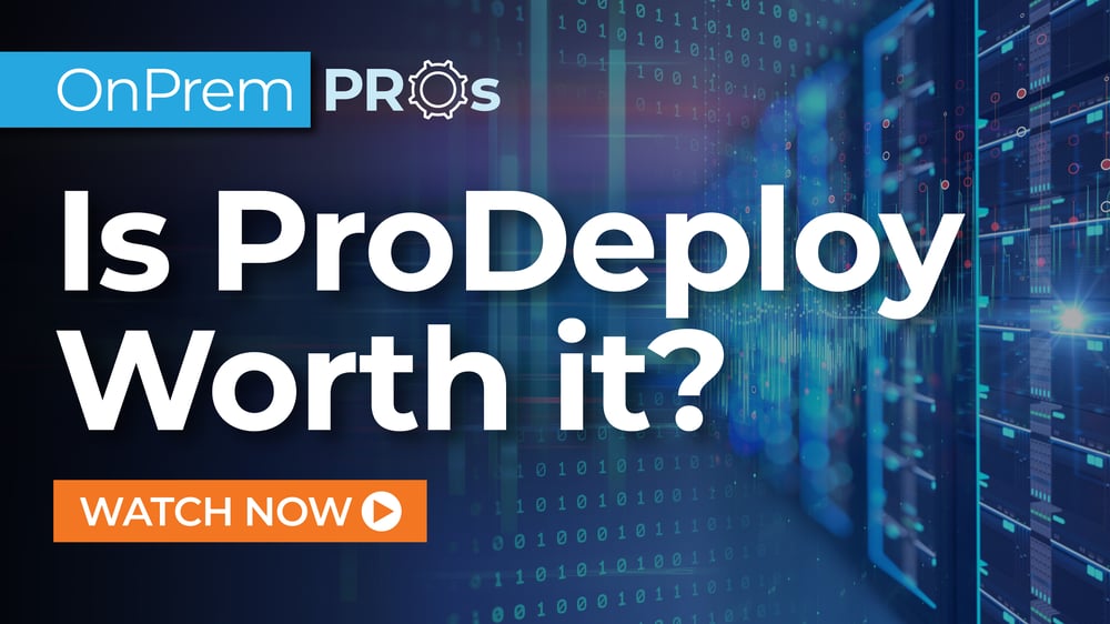 On Prem Pros Is Dell ProDeploy Worth It - xByte Technologies